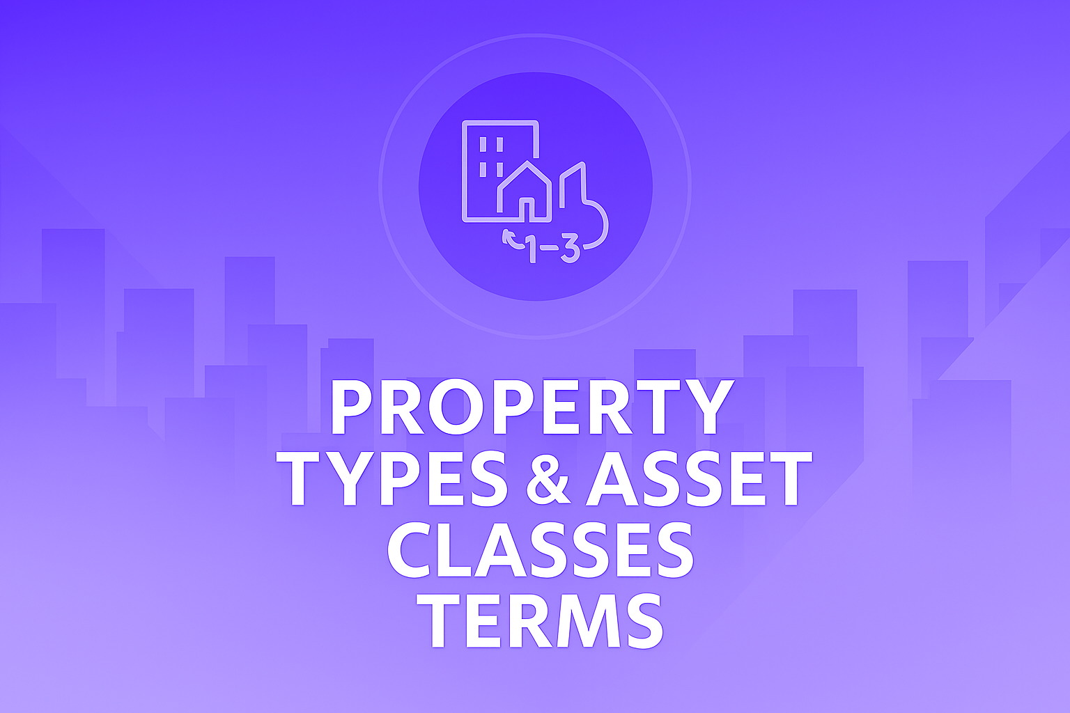 Property Types & Asset Classes Explained | iO Partners